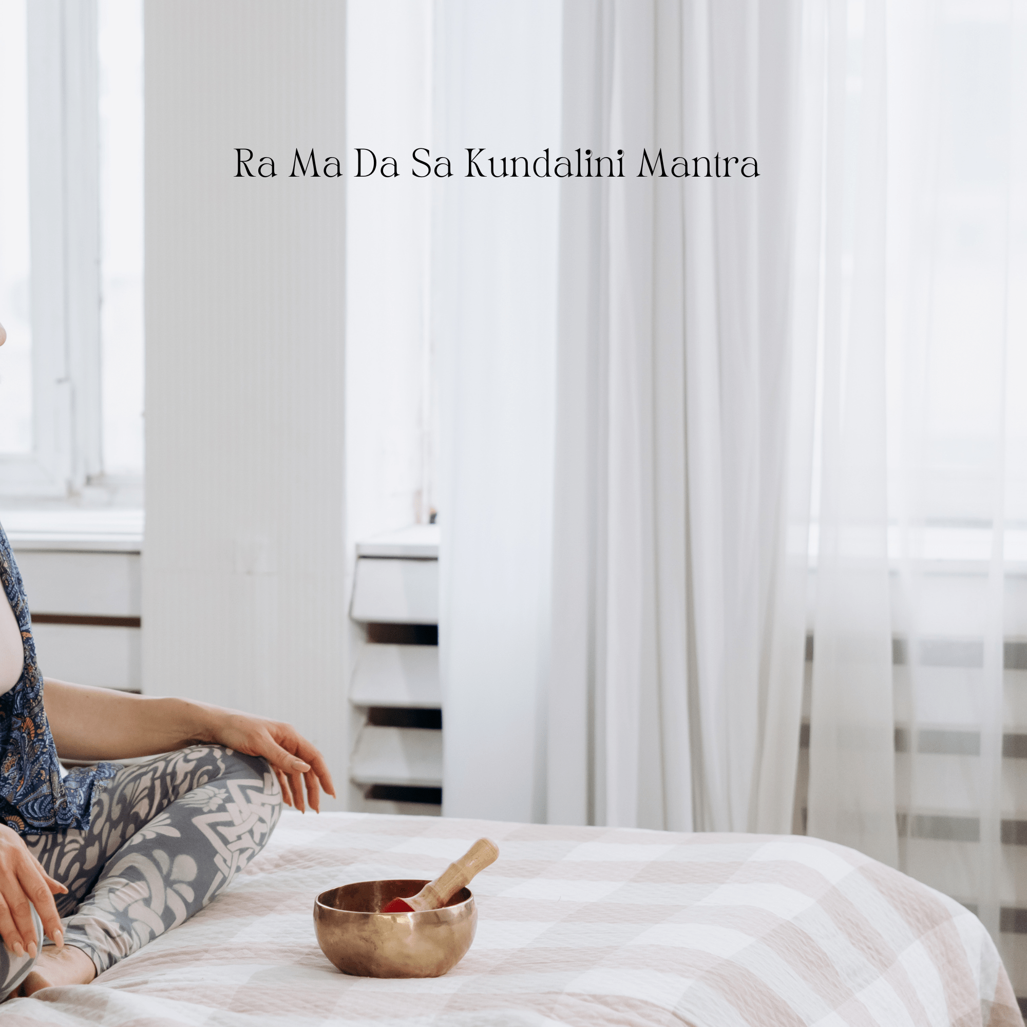 Ra Ma Da Sa Kundalini Mantra * Sunita Ehlers